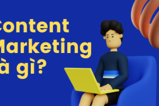 Content Marketing là gì?